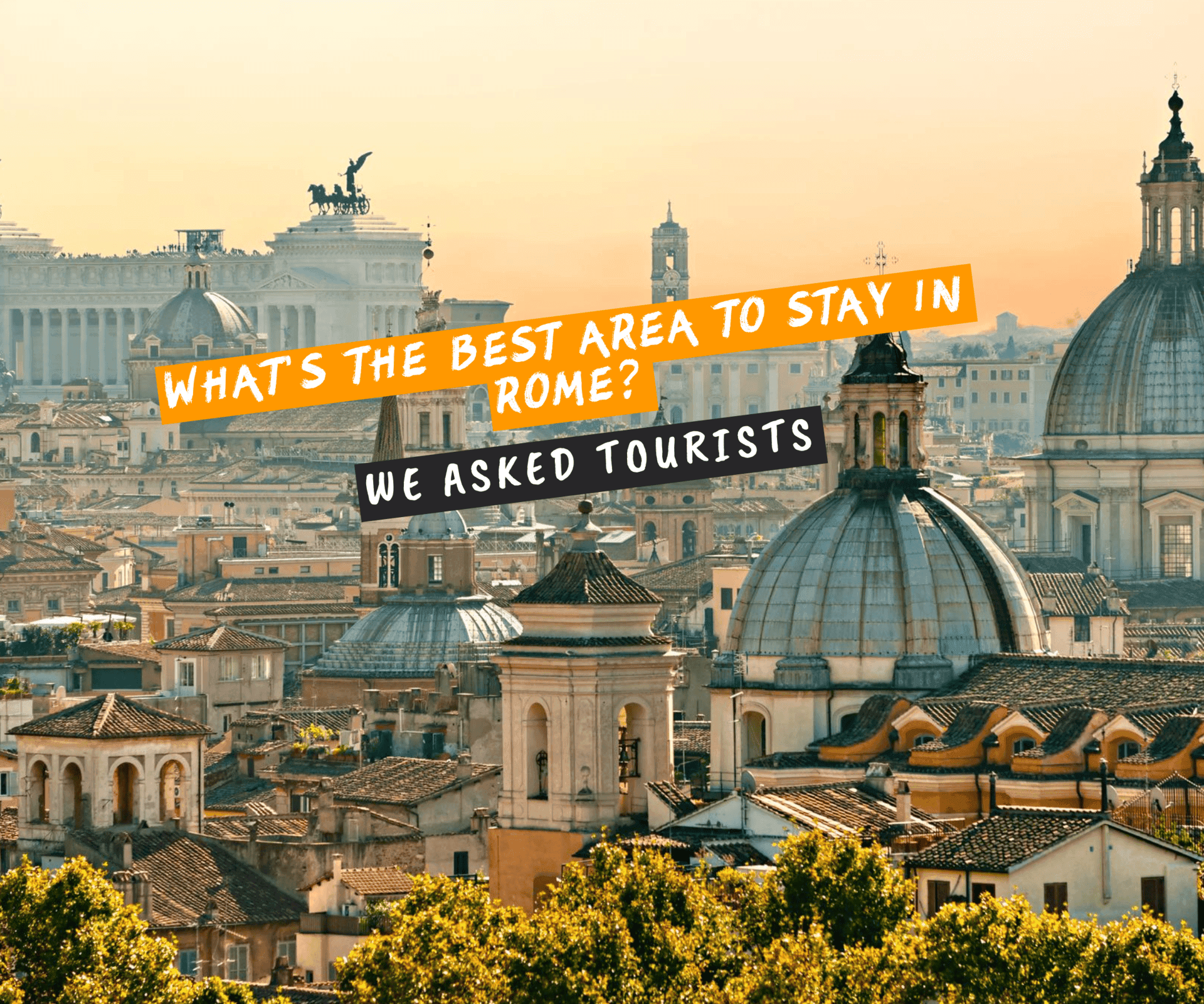 What’s the Best Area to Stay in Rome? We Asked the Tourists – ETuk ...